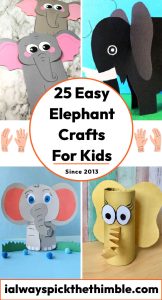 25 Fun Elephant Crafts and Arts for Kids