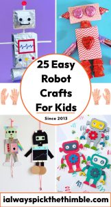 25 Robot Crafts for Kids (Preschoolers and Toddlers)